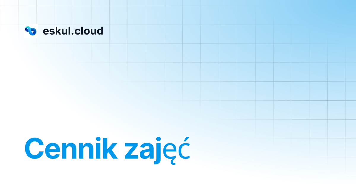 Cennik zajęć | eskul.cloud